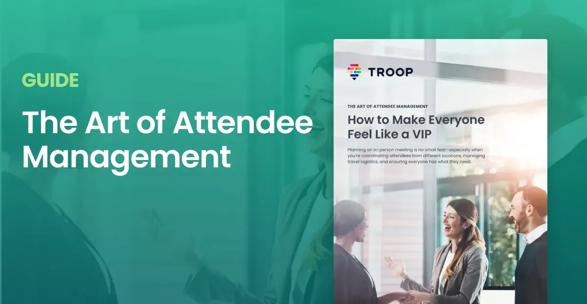 Guide: Art of Attendee Management: How to Make Everyone Feel VIP